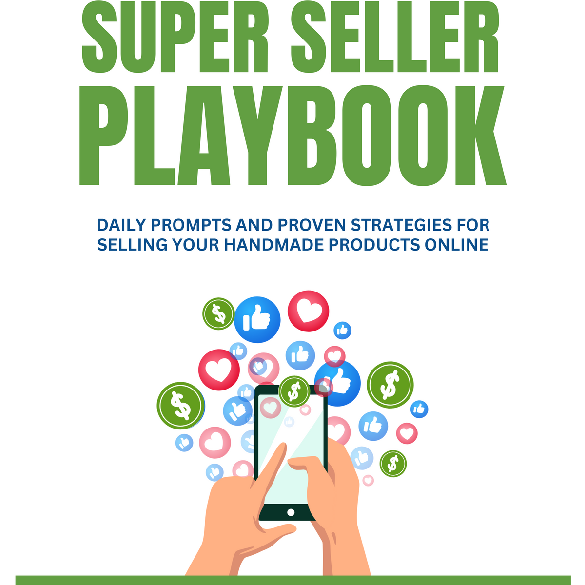 Super Seller Playbook – Handmade Success Secrets